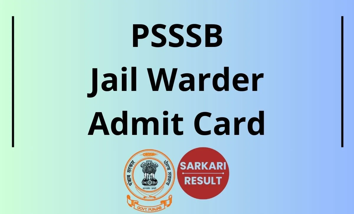 PSSSB Jail Warder Admit Card 2026 (OUT), Direct Link to Hall Ticket ...